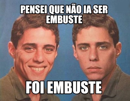 Embuste: o que é e qual o significado da gíria?